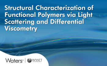Structural Characterization of Functional Polymers via Light Scattering and Differential Viscometry